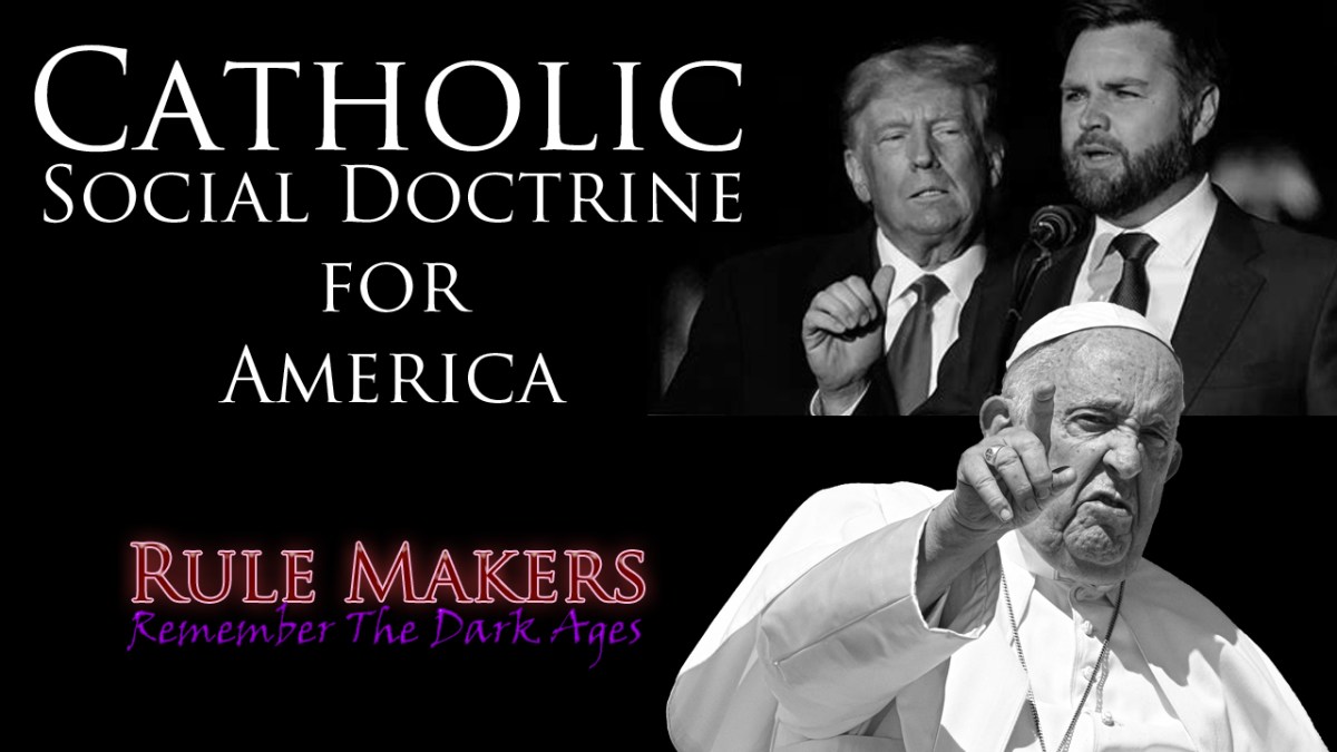Catholic Social Doctrine For America by David Barron | The Loud Cry